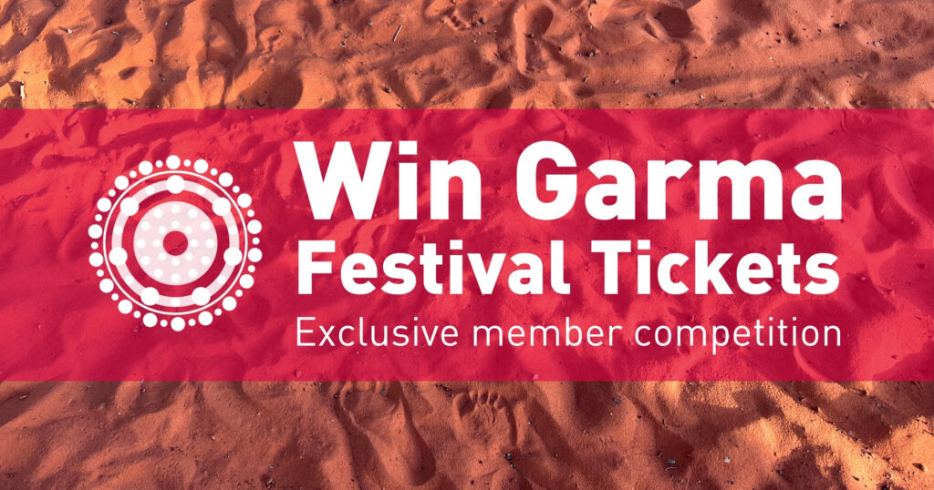 Win Garma Tickets - AIDA Member Competition! - Australian Indigenous ...